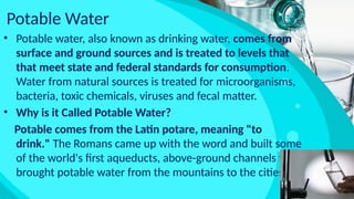 Potable Water and how to clean water .pptx