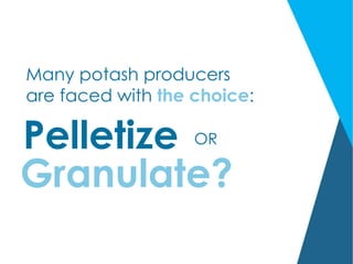 Potash Processing: Pelletizing or Compaction | PPTX | Gardening | Home & Garden