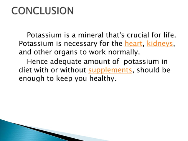 Potassium | PPTX | Digestive Disorders | Diseases and Conditions
