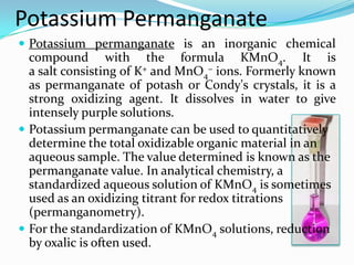 Potassium permanganate, potassium dichromate – one of the excellent tools of analysis | PPTX