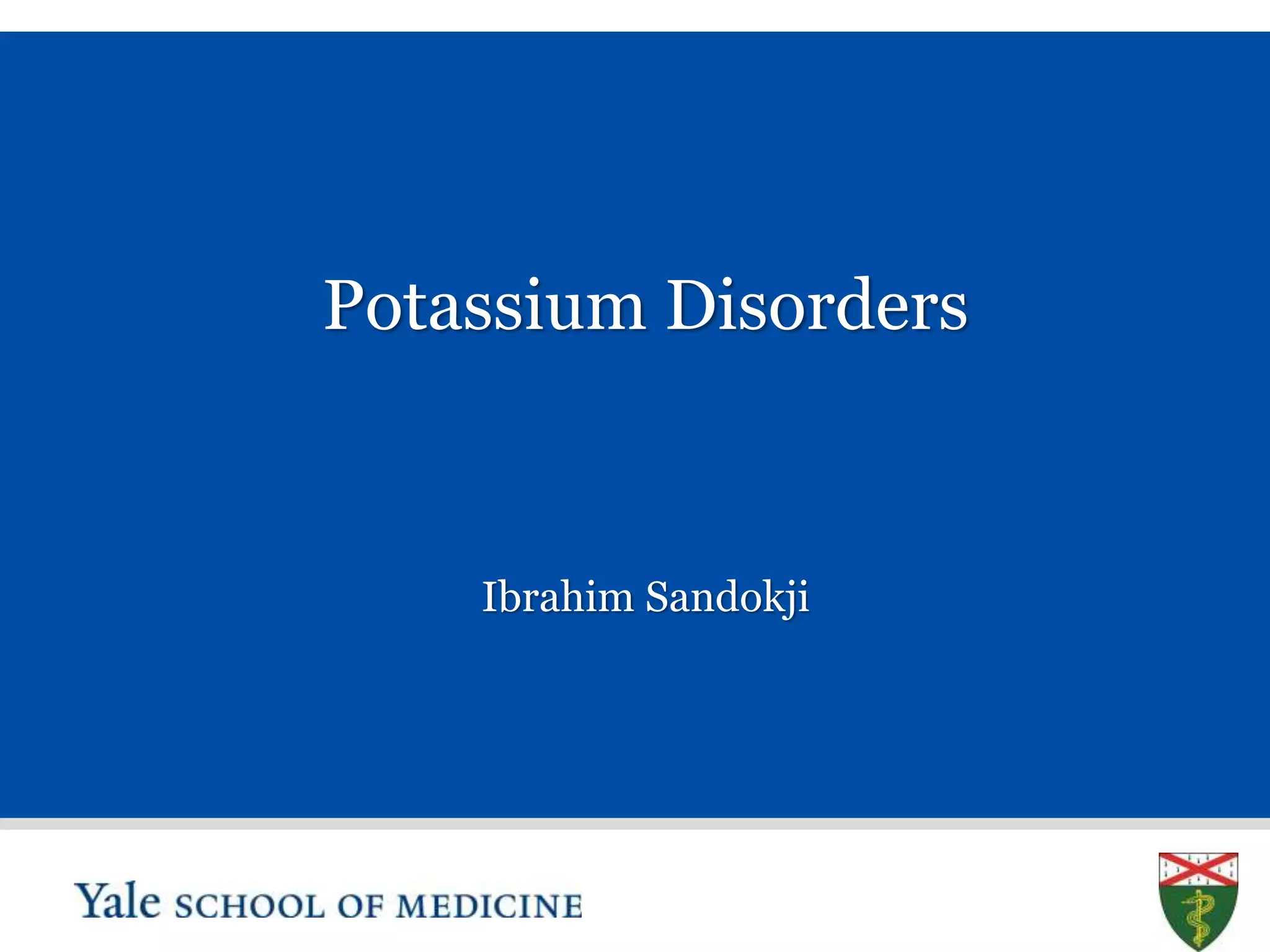 Potassium Disorders.pptx