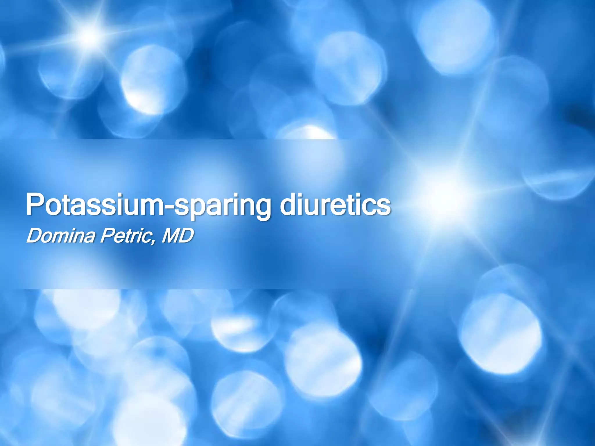 Potassium sparing diuretics | PPSX