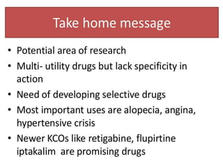 Potassium channel modulators | PPTX