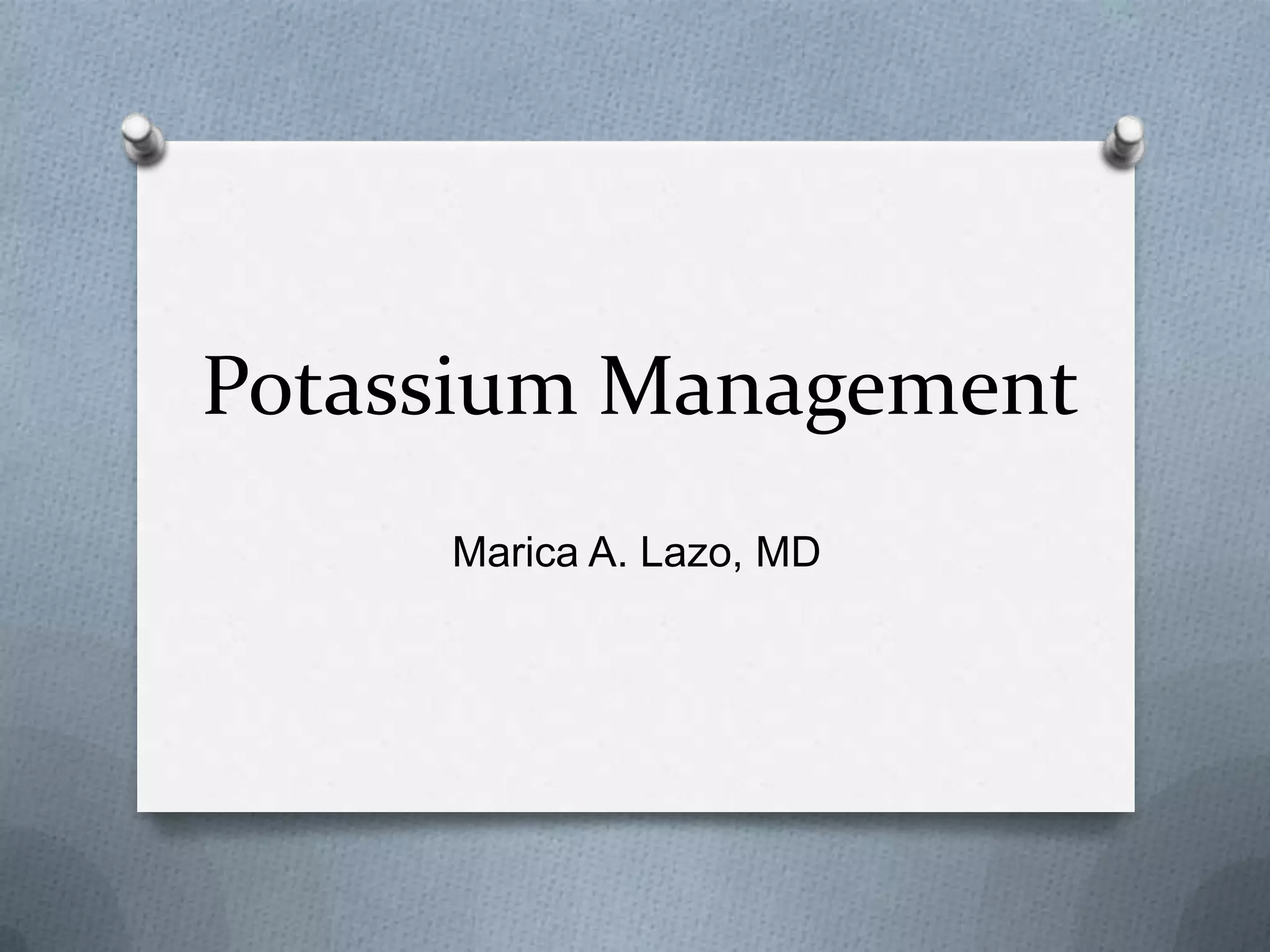 Potassium Management | PPTX