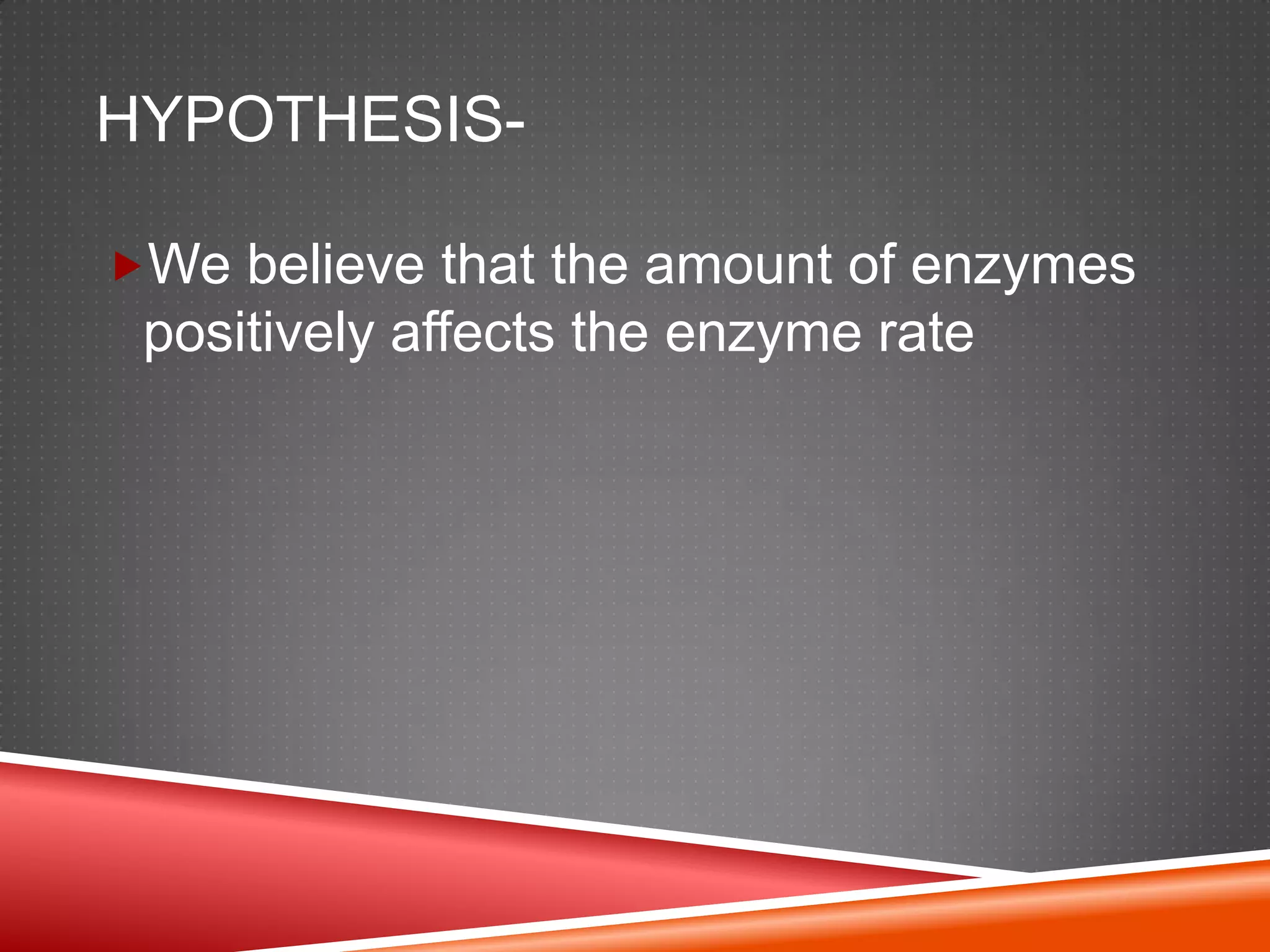 Enzyme Experiment | PPTX
