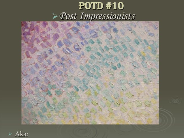 Potd10 Post Neo Impressionism | PPT