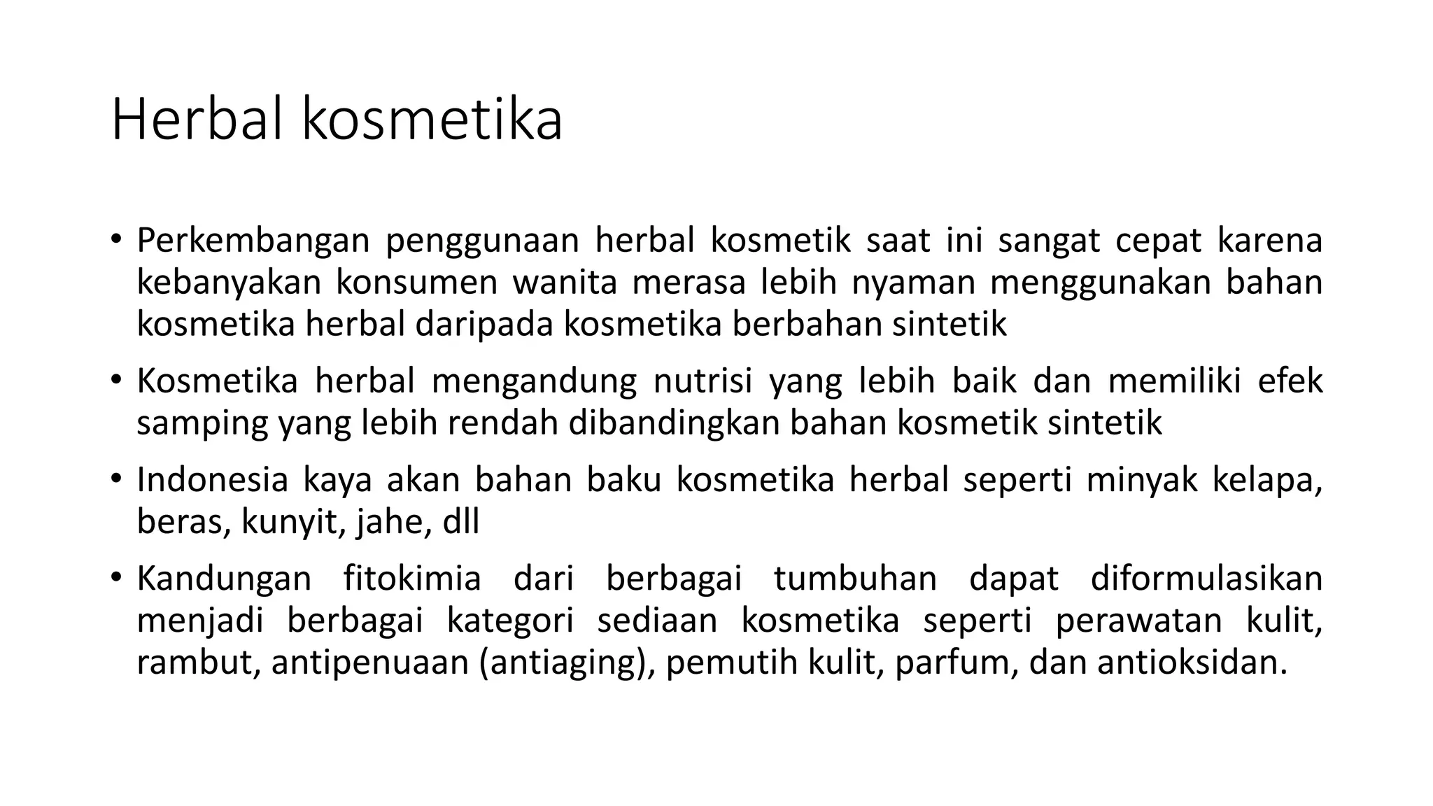 POTENSI BAHAN ALAM INDONESIA SEBAGAI BAHAN KOSMETIKA.pptx