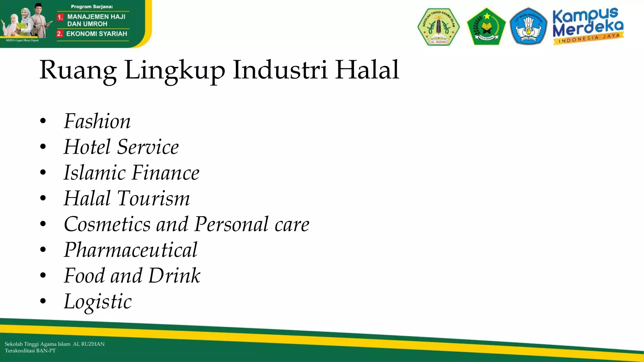 POTENSI DAN PENGEMBANGAN INDUSTRI HALAL P4.pptx