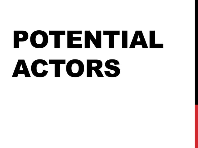 Potential Actors | PPT