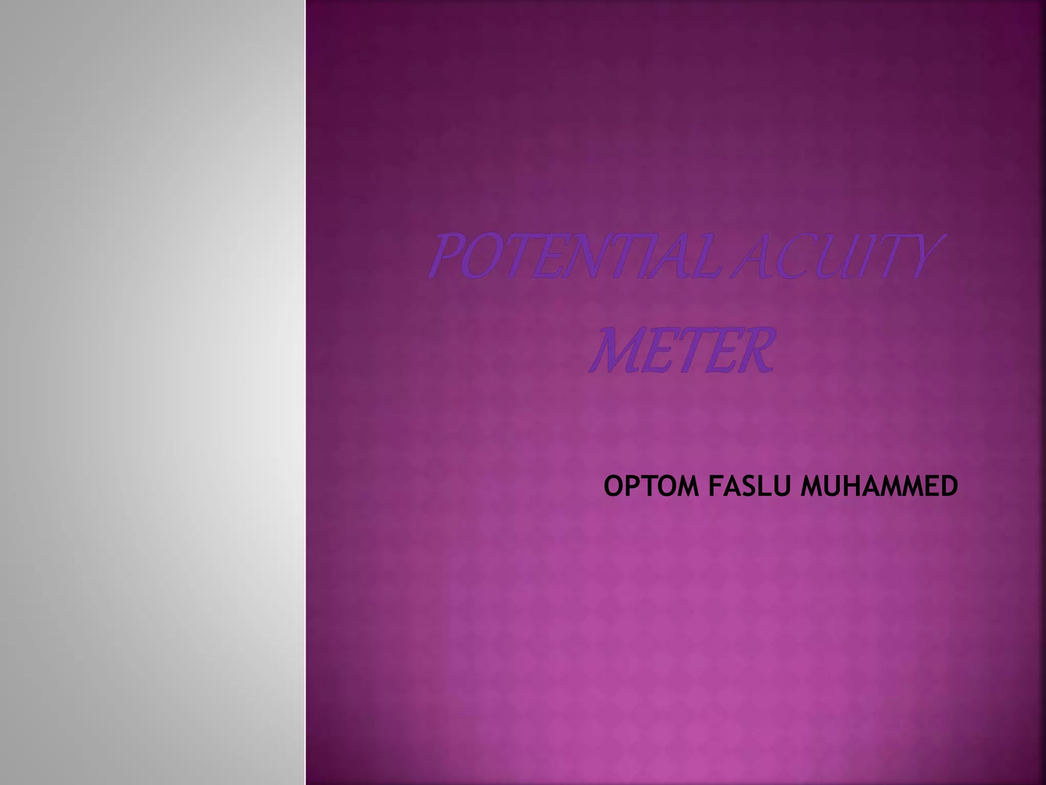 Potential acuity meter | PPTX