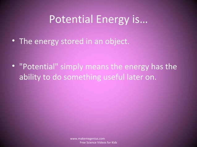 Potential and kinetic energy | PPT