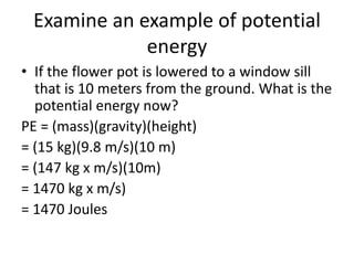 Potential and kinetic energy notes ppt 2017.ppt