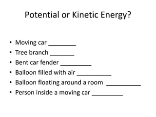 Potential and kinetic energy notes ppt 2017.ppt