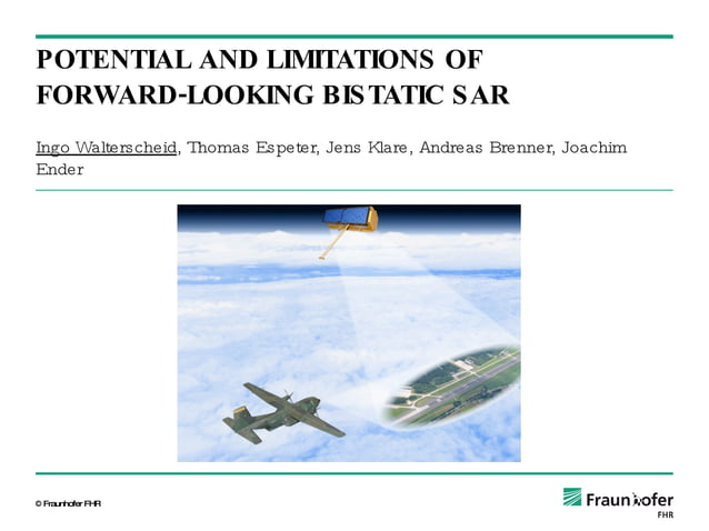 MO4.L09 - POTENTIAL AND LIMITATIONS OF FORWARD-LOOKING BISTATIC SAR | PPT
