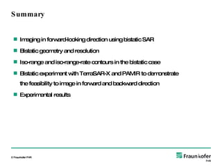 MO4.L09 - POTENTIAL AND LIMITATIONS OF FORWARD-LOOKING BISTATIC SAR | PPT
