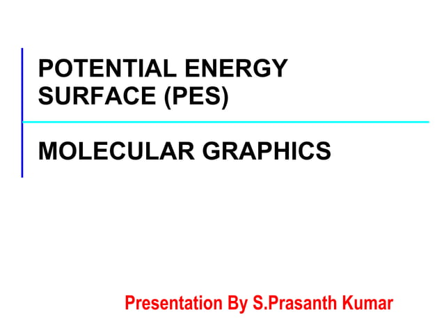 Potential Energy Surface & Molecular Graphics | PPT | Chemistry | Science