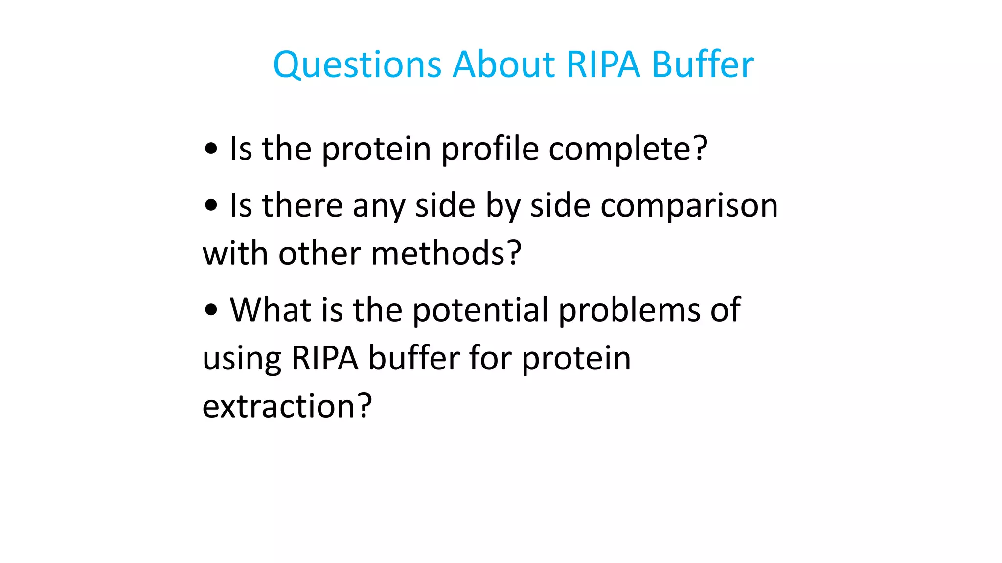 Potential problems of protein extraction using ripa buffer - Invent ...