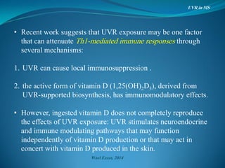 Potential role of ultra violet radiation therapy in ameliorating the ...