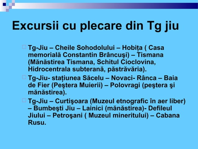 Potential turistic al orasului tg jiu gorj | PPT | Free Download