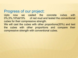 Potential use of natural red mud as partial replacement with cement in ...