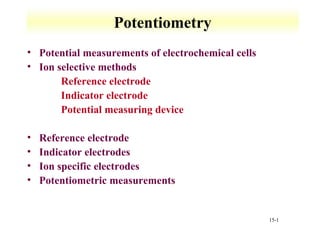 Potentiometry | PPT | Chemistry | Science