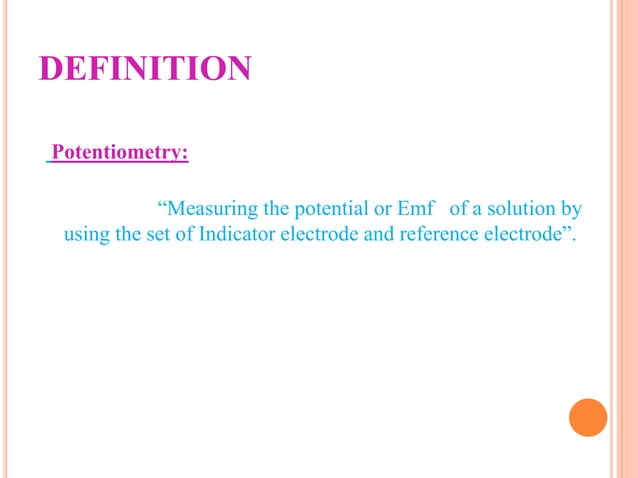 Potentiometry | PPTX