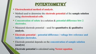 POTENTIOMETRY, Pharmaceutical analysis | PPTX