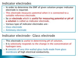 Potentiometry, Electrochemical cell, construction and working of indicator and reference ...