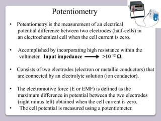 Potentiometry, voltamemtry and conductometry | PPTX