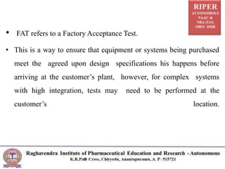 FACTORY ACCEPTANCE TEST | PPTX