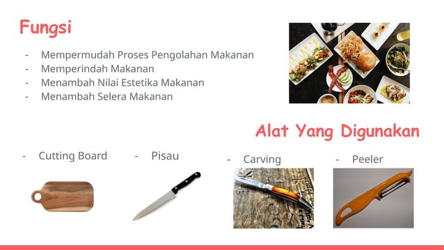 Potongan Sayuran, fungsi, alat yg digunakan, jenis potongan sayuran | PPTX