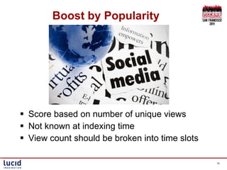 Boosting Documents in Solr by Recency, Popularity and Personal Preferences - By Timothy Potter | PPT