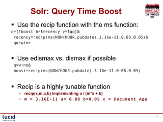 Boosting Documents in Solr by Recency, Popularity and Personal Preferences - By Timothy Potter | PPT