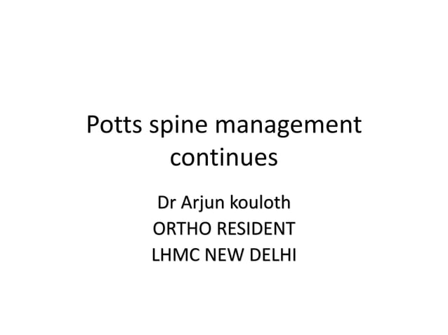 Potts spine management part 2 | PPTX | Physical Therapy | Wellness