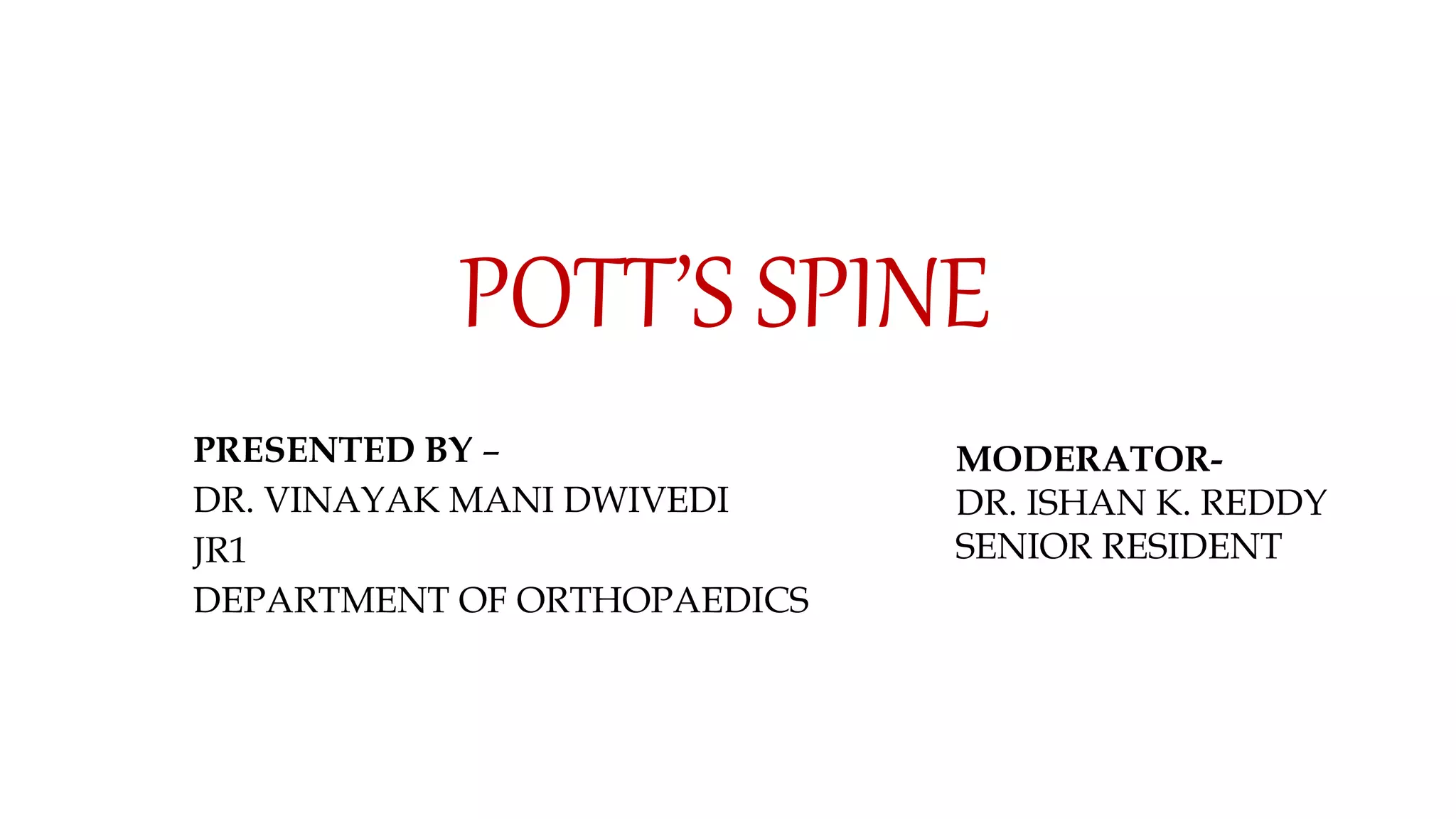 POTTS SPINE VINAYAK.pptx
