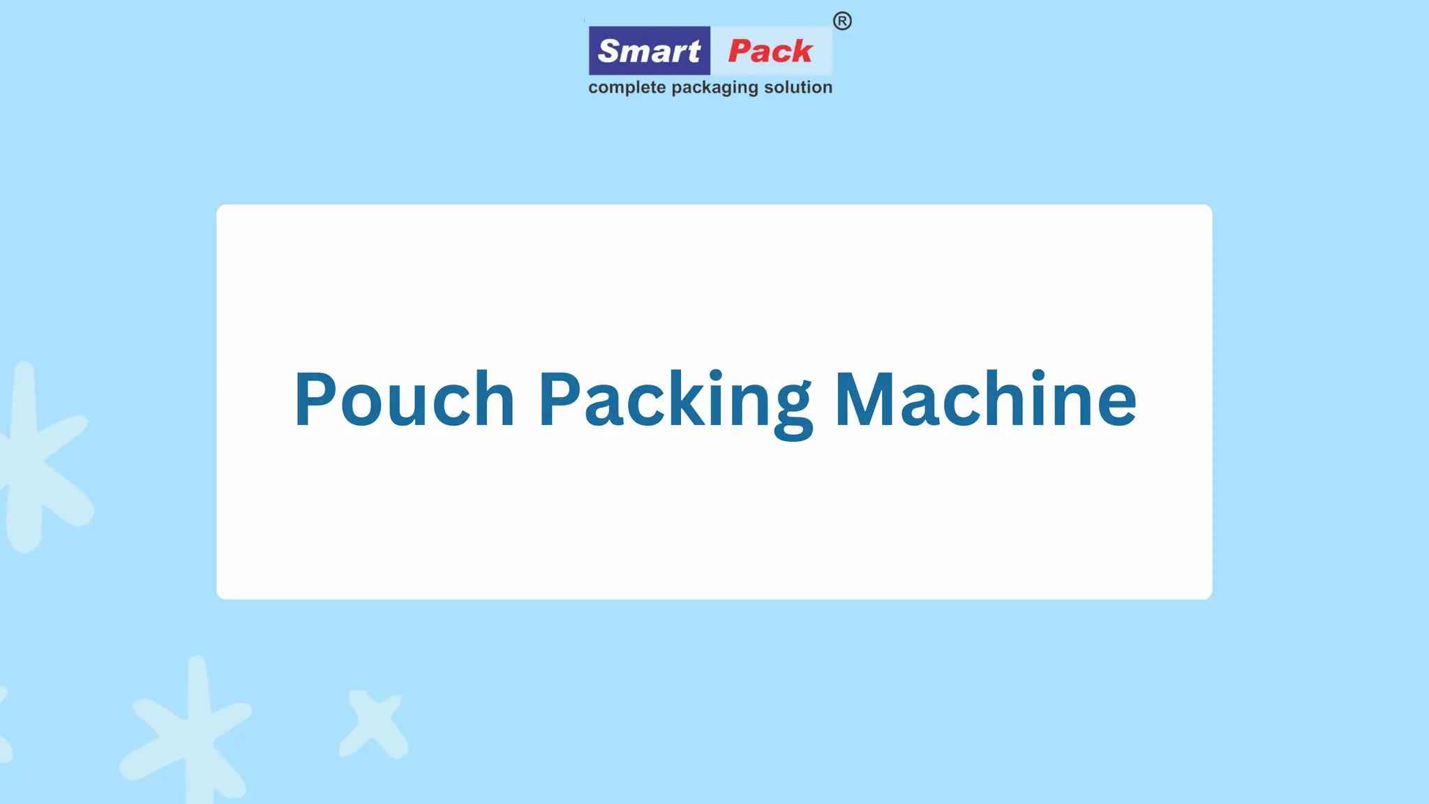 Pouch Packing Machine PPT.pptx