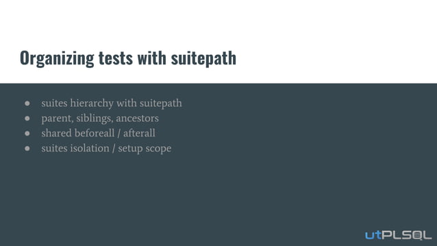 Poug Meetup 1st March 2019 Utplsql V3 Testing Framework For Plsql Ppt