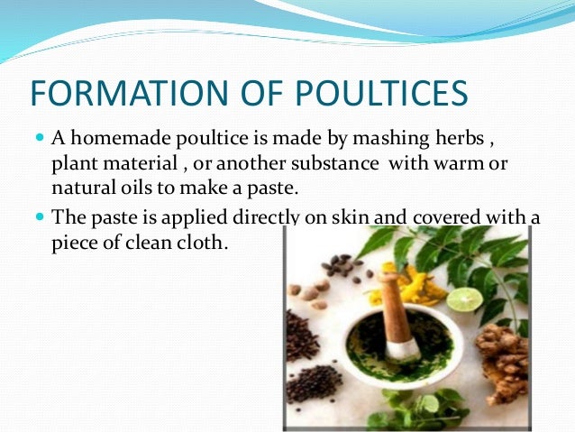 Poultices