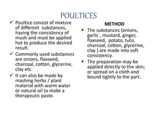 # Poultices, # Hydrotherapy treatment method | PPTX | Skin and ...