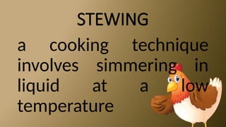 POULTRY DISHES COOKING METHODS CLASSIFICATION OF CHICKEN.pptx