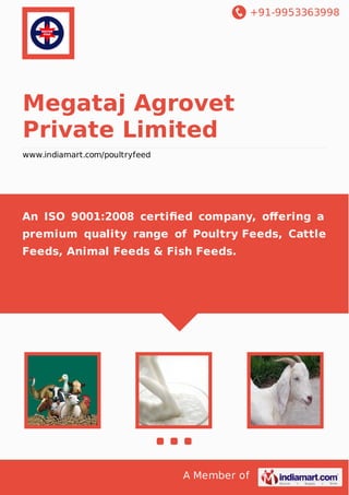 Megataj Agrovet Private Limited, Nagpur, Poultry Feeds | PDF