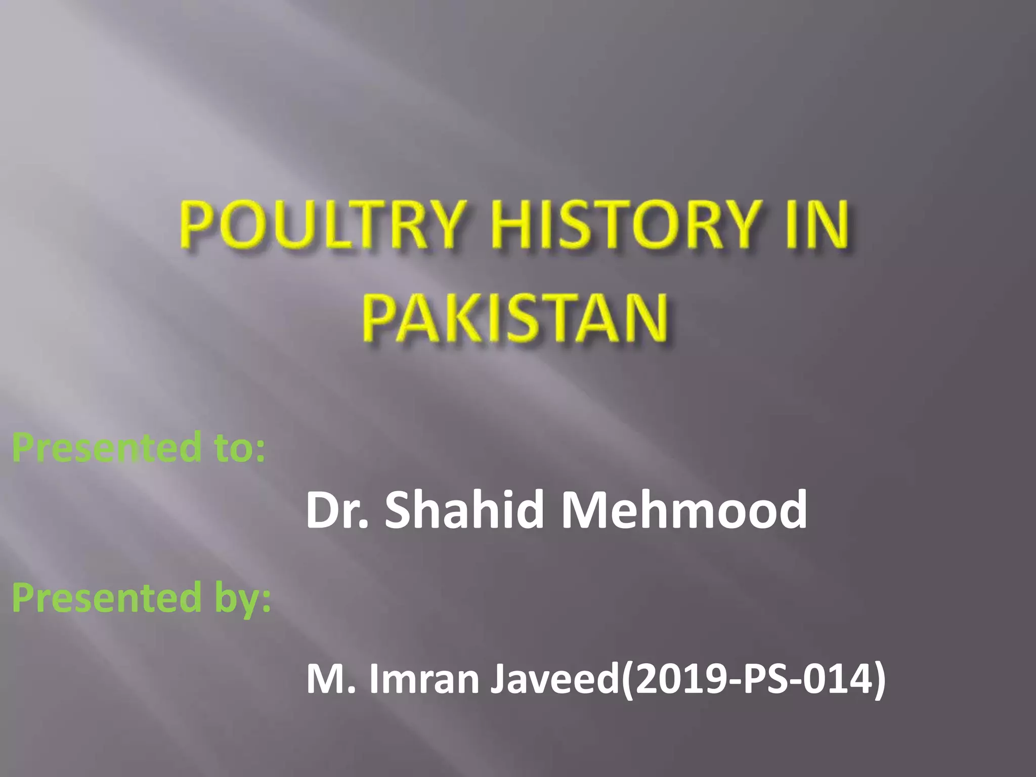 Poultry history in pakistan | PPT