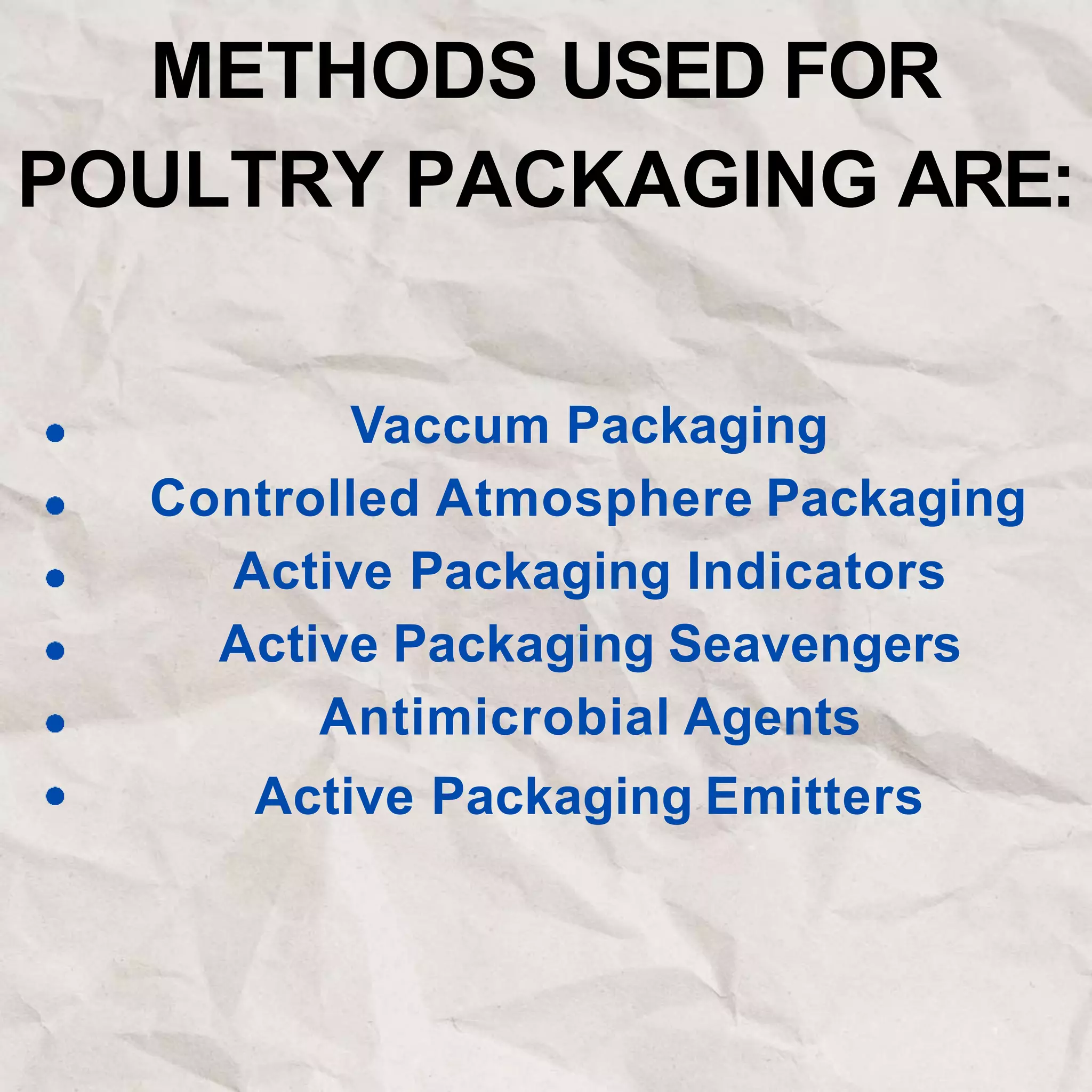 POULTRY PACKAGING METHODS | PPTX