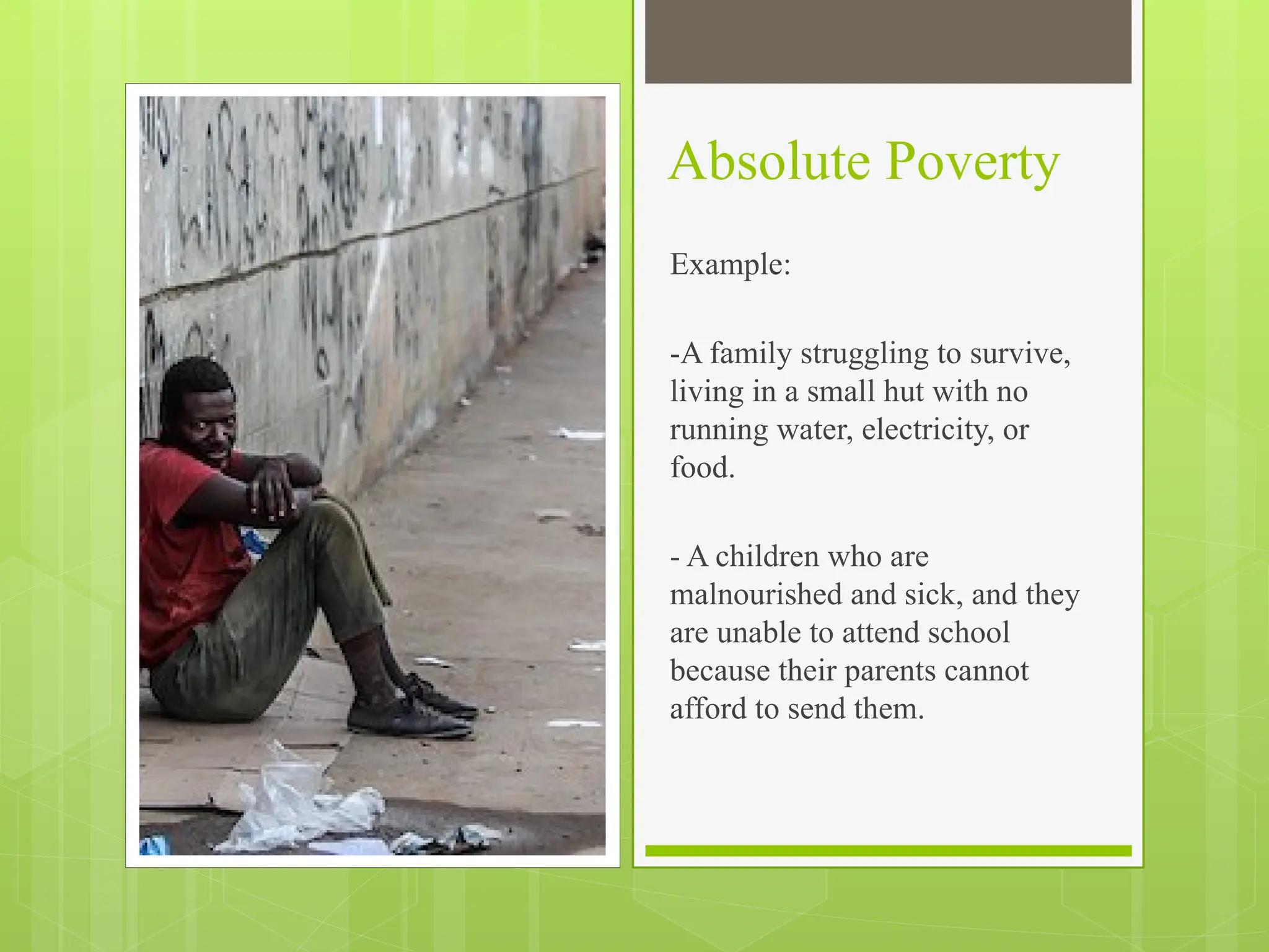 Poverty for beginners, understanding the two types of poverty.pptx