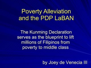 Poverty alleviation and the pdp laban v3 | PPT