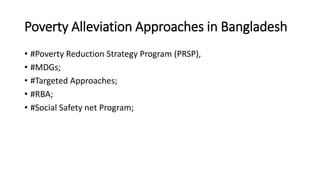 Poverty Alleviation Approaches in Bangladesh.pptx