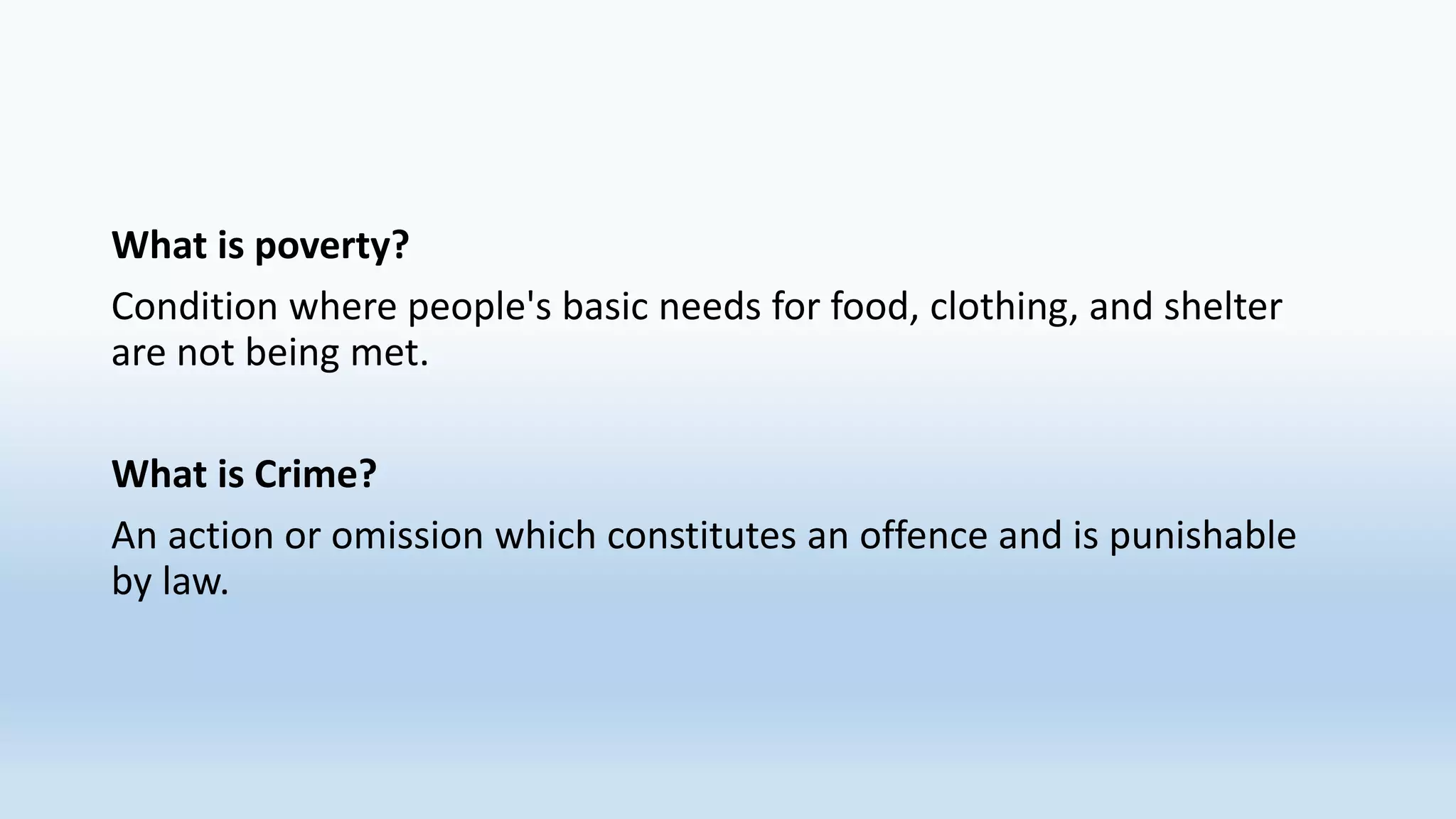 Poverty and crime cause final | PPTX