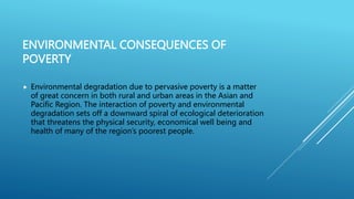 Poverty and environment PA202 FINAL.pptx | Debated Sensitive Social ...