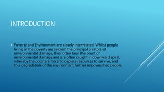 Poverty and environment PA202 FINAL.pptx