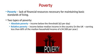 Poverty and inequality.pptx for year 13 Economics A level | PPTX